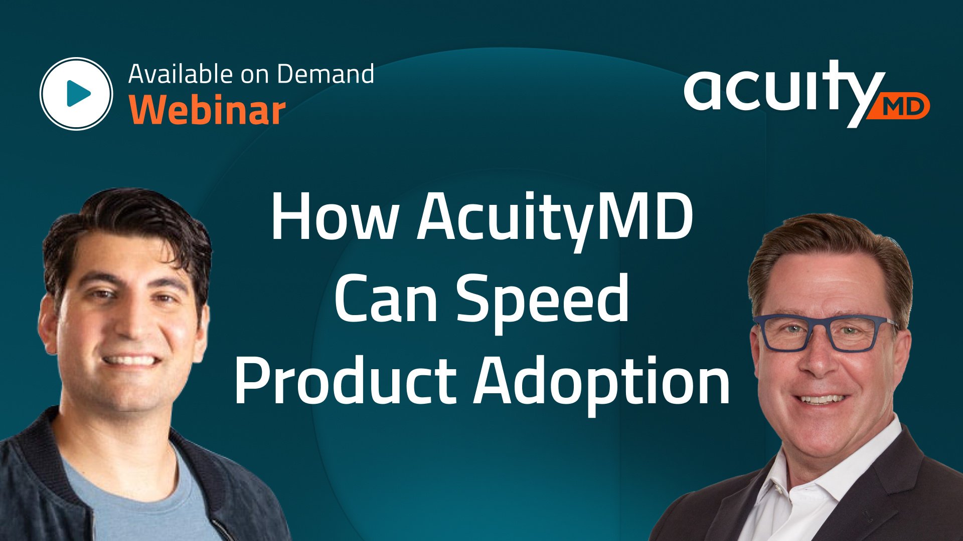 How AcuityMD Can Help Speed Product Adoption, M&A